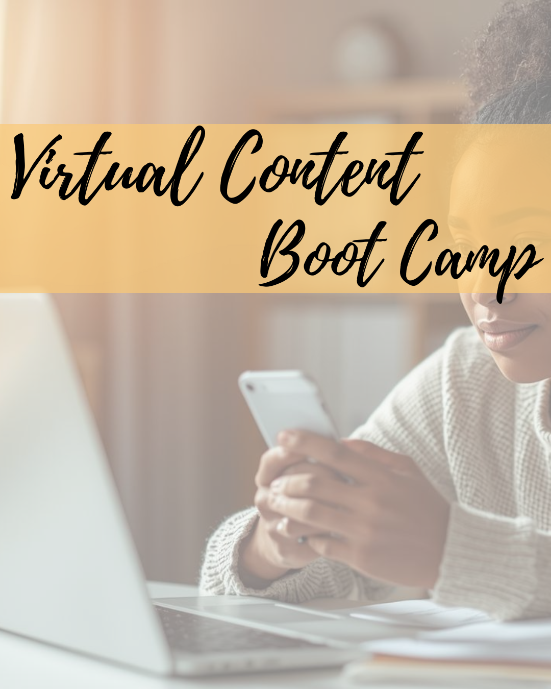 Virtual Content Boot Camp (3-Day Live Experience) – KingAshleyAnn